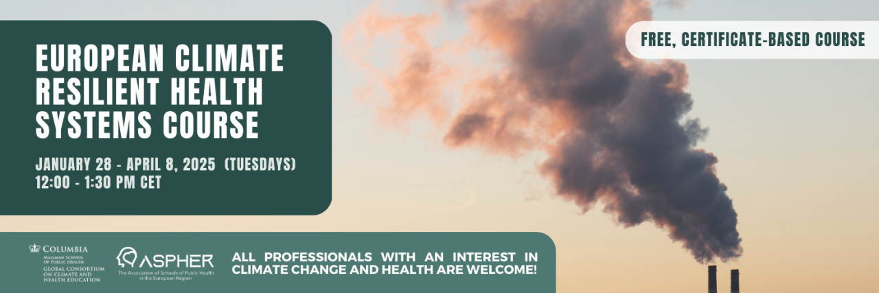 European Climate Resilient Health Systems Course | Columbia University ...