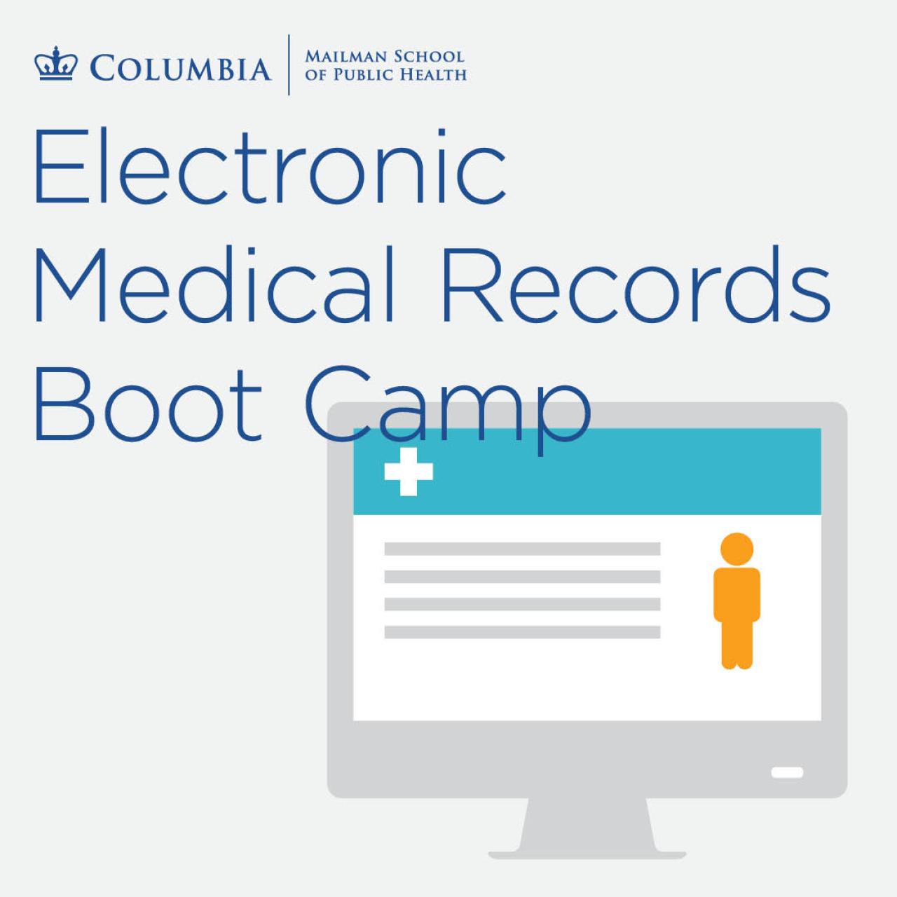 Electronic Medical Records Boot Camp | Columbia University Mailman ...