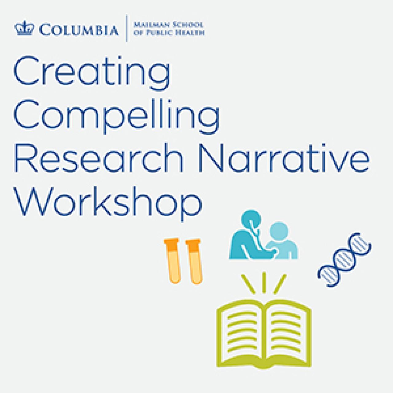 Creating Compelling Research Narrative Workshop: Strategies for ...