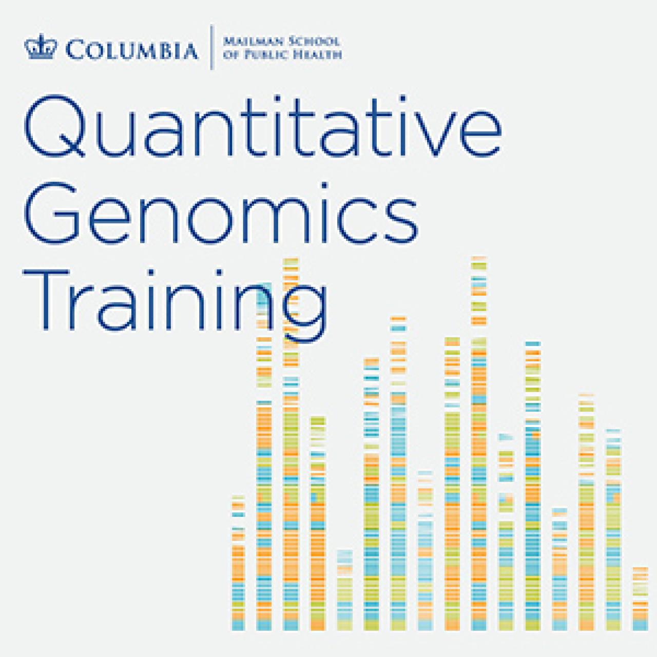 Quantitative Genomics Training | Columbia University Mailman School of ...