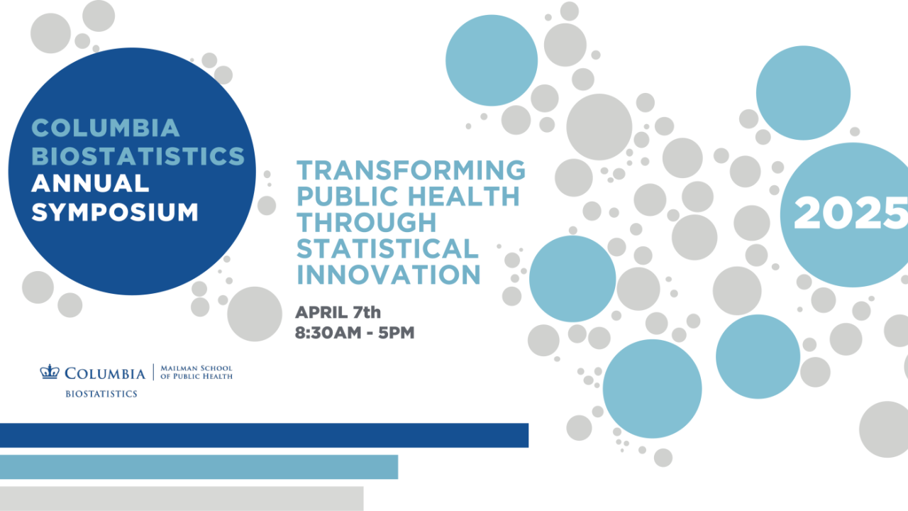 2025 Columbia Biostatistics Annual Symposium (CBAS) | Columbia ...