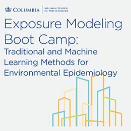 Exposure Modeling Boot Camp: Traditional and Machine Learning Methods ...